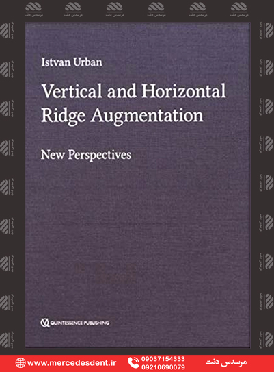 Vertical and Horizontal Ridge Augmentation: New Perspectives - انتشارات ...