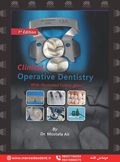 Clinical operative dentistry with illustrated colour atlas: dental ...