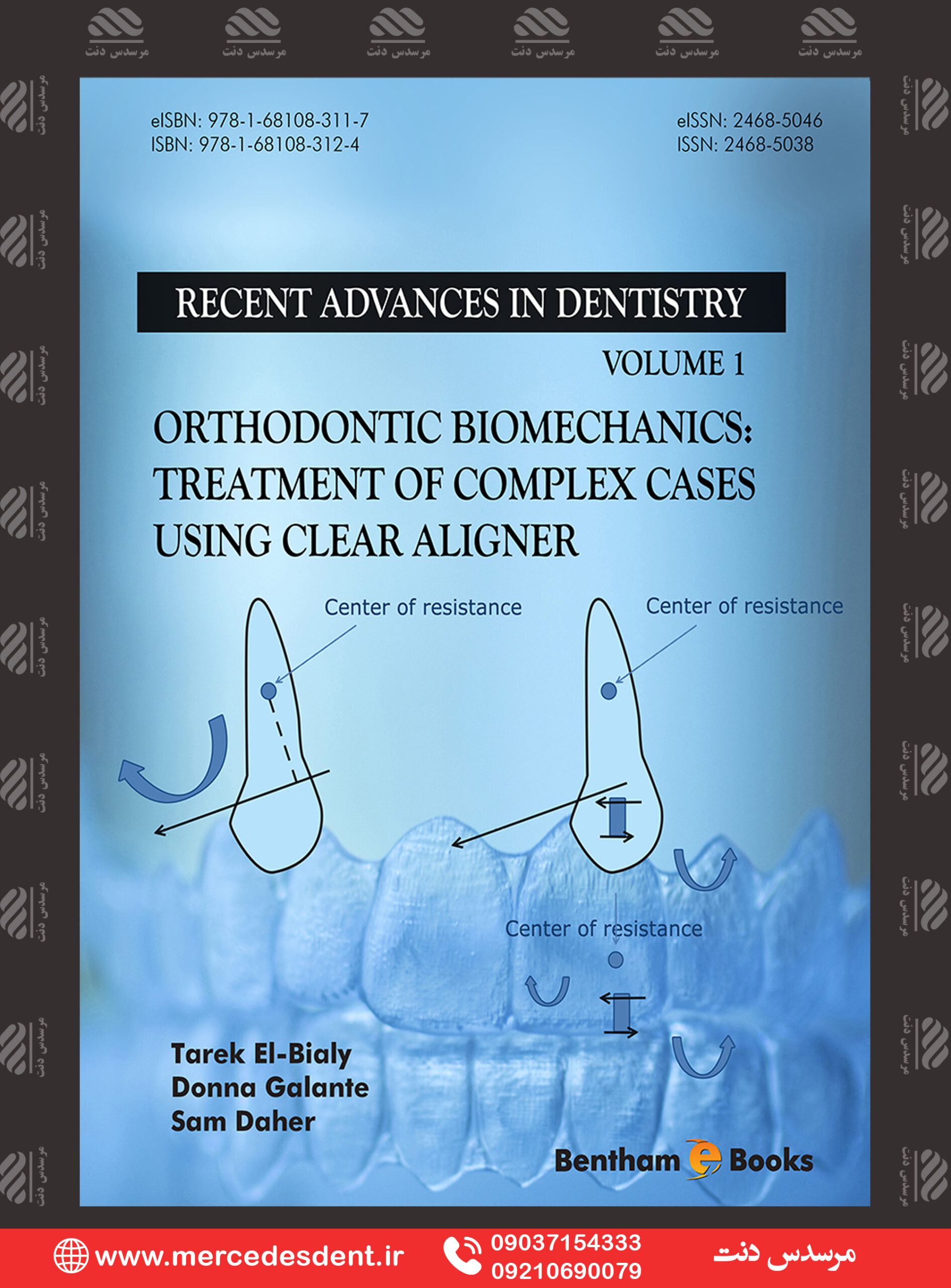 Orthodontic Biomechanics (Recent Advances in Dentistry) - انتشارات ...